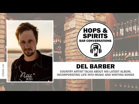 Del Barber on his latest album, incorporating life into music and ...