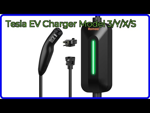 REVIEW (2025): Tesla EV Charger Model 3/Y/X/S. ESSENTIAL details.