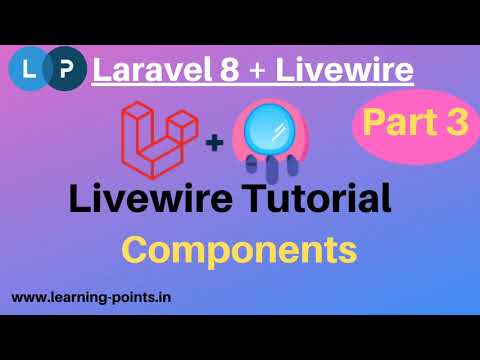 Livewire Component | Livewire with Laravel 8 | Livewire tutorial