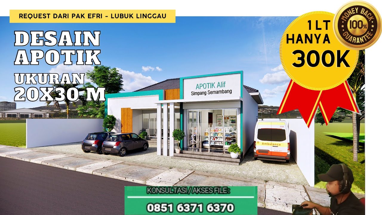 Desain Apotik 20x30 M (1 Lantai). Request dari Pak Efri di Lubuk Linggau