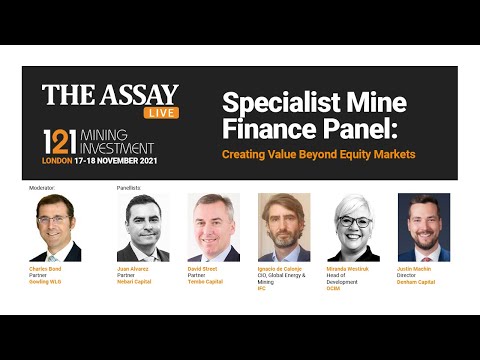 Specialist Mine Finance Panel: Creating Value Beyond Equity Markets