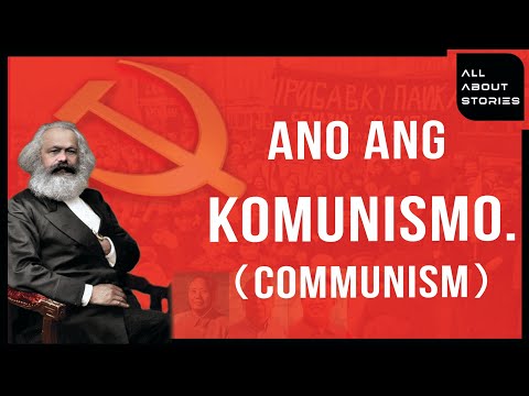 What is Communism. (Ano ang komunismo? ) || @All_about_stories #communism #whatiscommunism #karlmarx