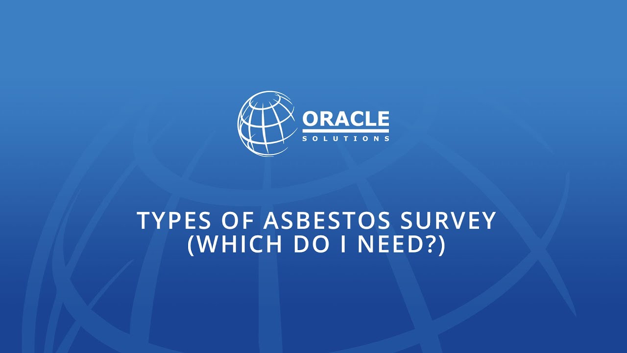 Types Of Asbestos Survey (Which Do I Need?)