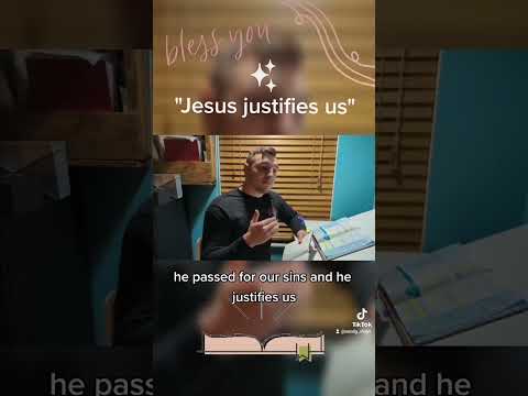 How does Jesus justify us? What does it mean to be justified? #bible #theholyspirit #jesuschrist