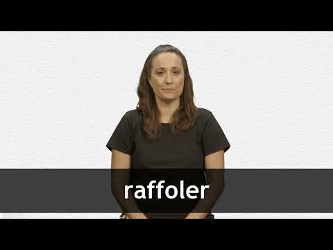 English Translation of “RAFFOLER” | Collins French-English Dictionary