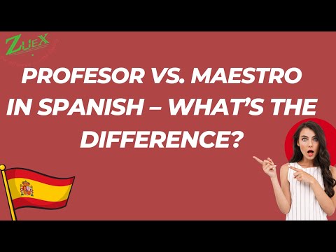 Profesor vs. Maestro in Spanish – What’s the Difference?