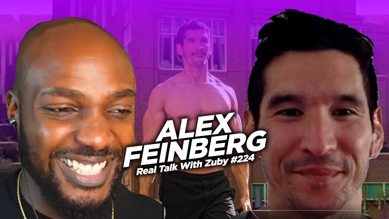 Alex Feinberg - The Importance of Critical Thinking | Real Talk With Zuby Ep. 224