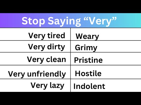 Stop Saying “Very” | Learn 100 Synonyms | Advance Vocabulary