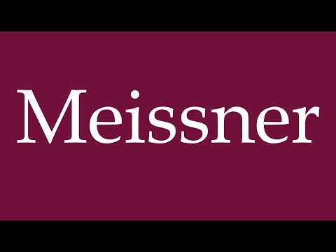 How to Pronounce ''Meissner'' Correctly in German