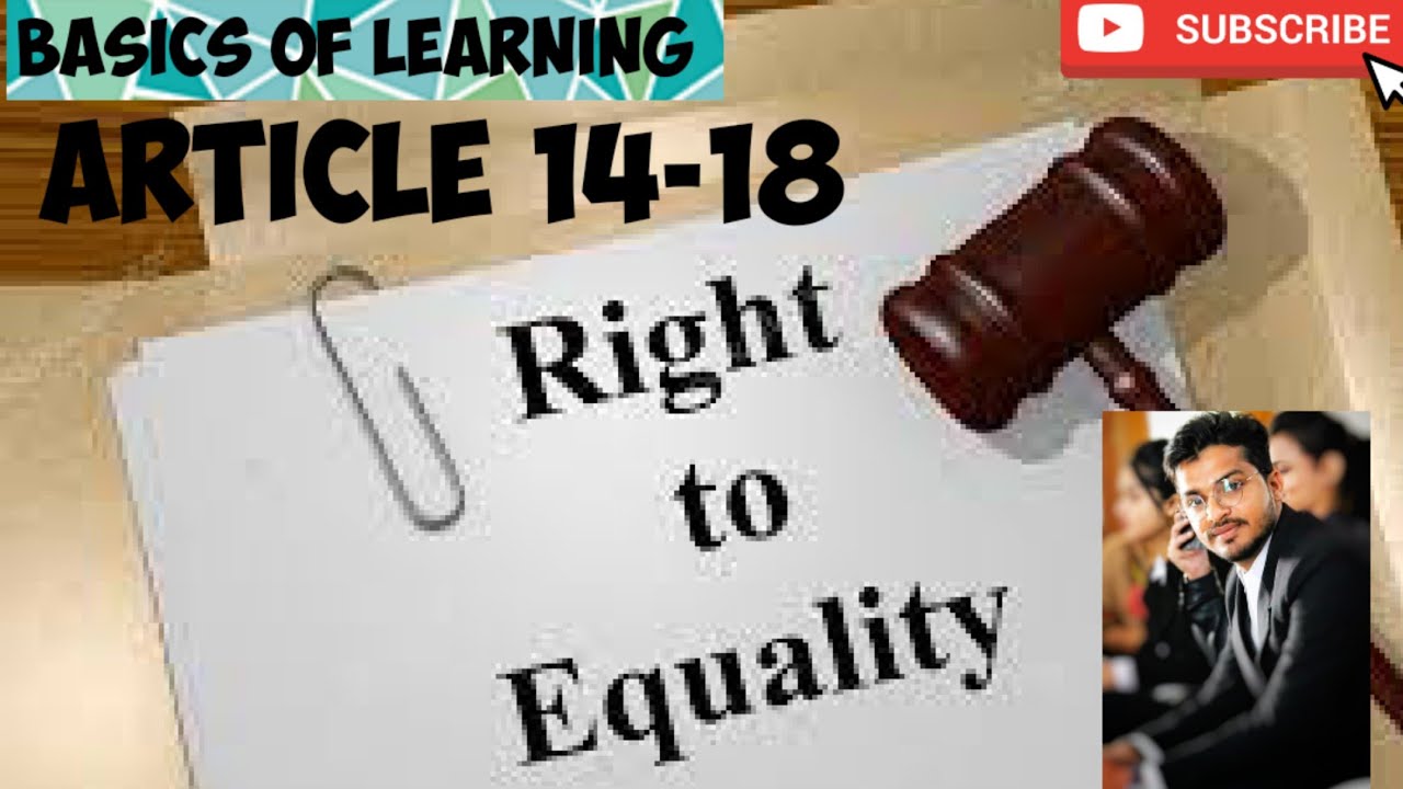 Right to equality Art (14-18)(fundamental right)-explained