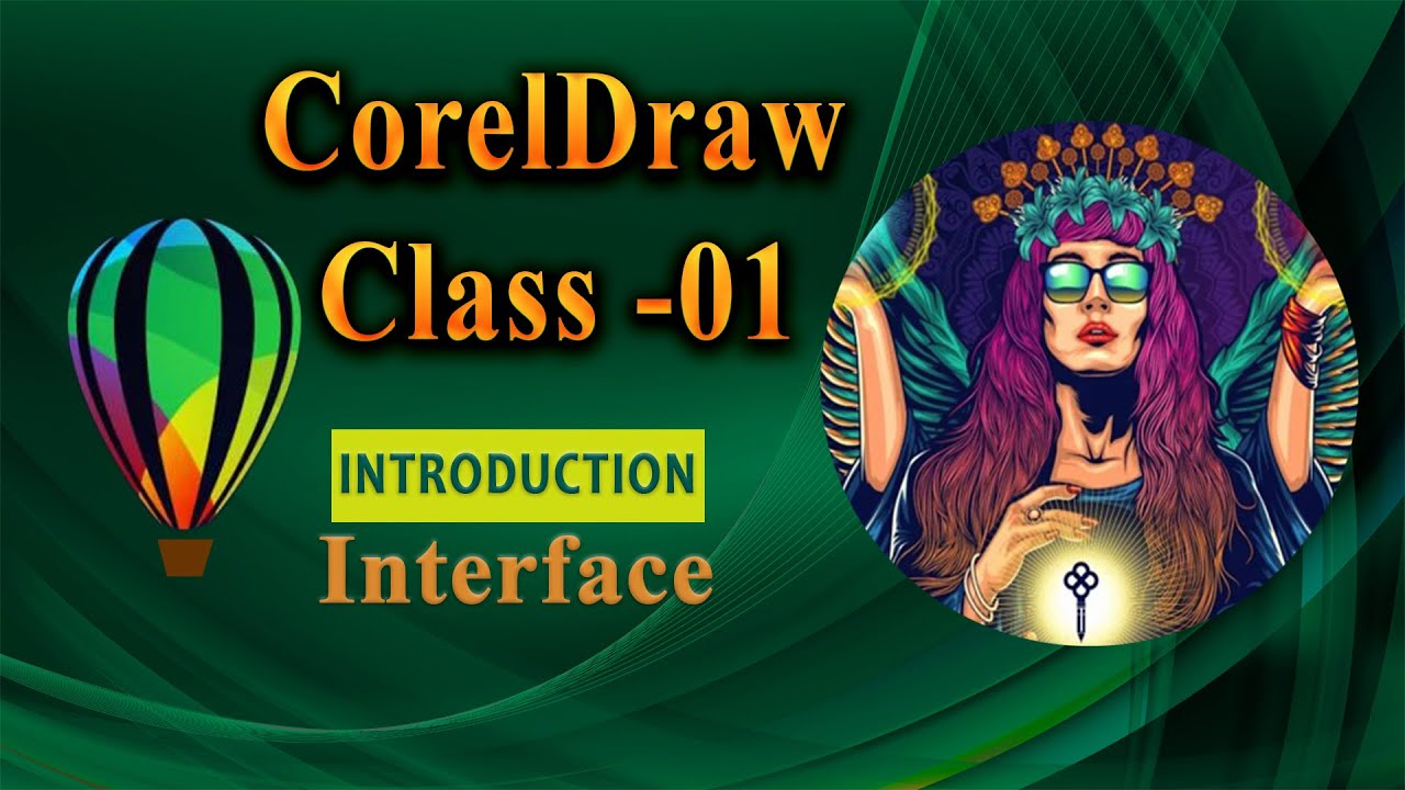 Corel Draw Class - 01  Interface Introduction