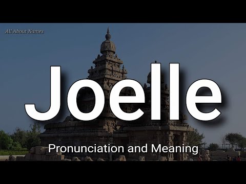Joelle - Pronunciation and Meaning