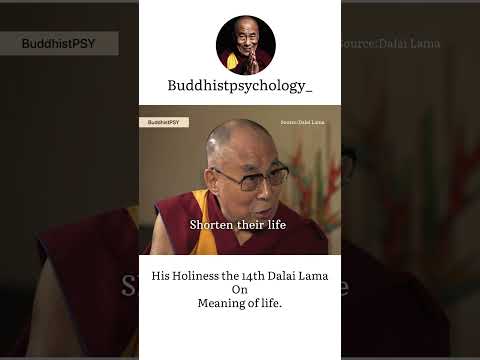 Meaning of Life #buddhistpsychology #dalailama #buddhism #buddha #peace #motivation #buddhist #life