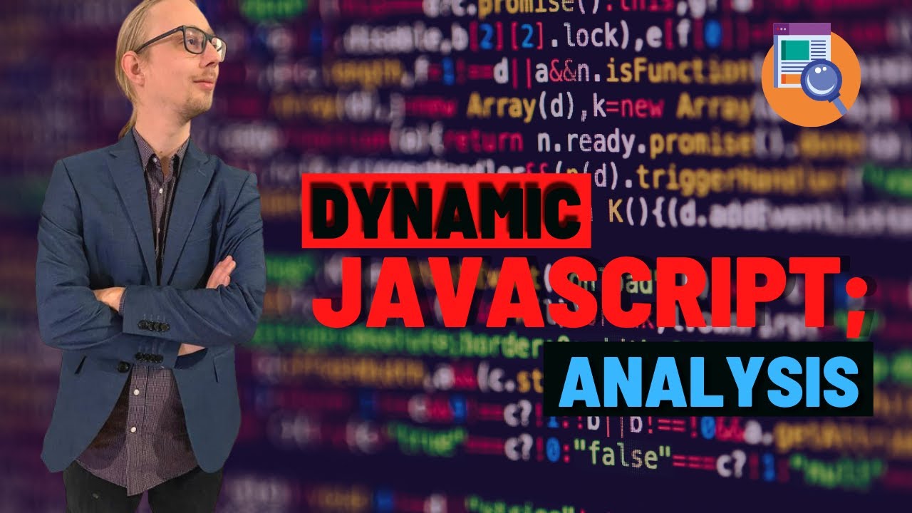 DAST - Javascript Dynamic Analysis