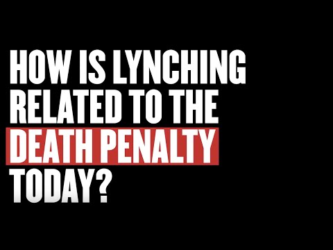 Lynching in America: How is Lynching Related to the Death Penalty Today?