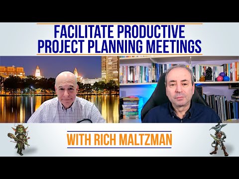 How to Facilitate Productive Project Meetings - with Rich Maltzman