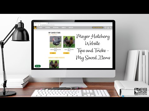 Meyer Hatchery's Website Tips and Tricks - My Saved Items