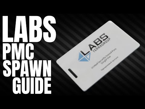 The Only PMC Spawn Guide You'll Ever Need - The Lab - Escape From Tarkov