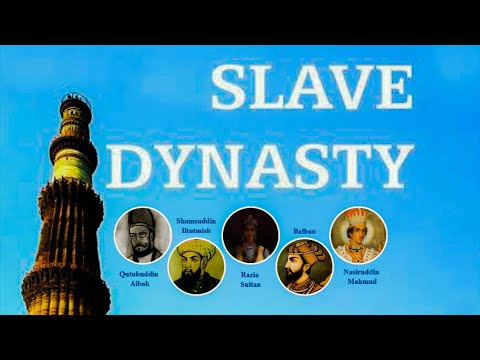 |THE DELHI SULTANATE||SLAVE DYNASTY||MAMLUK DYNASTY||GULAM VANSH||1206-1290||HINDI||THESTUDIOUS||