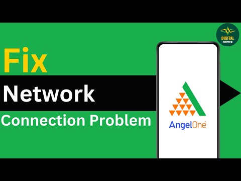 How To Fix Angel One App Network Connection Problem ?
