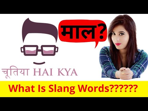 Slang Word In Hindi, English Slang Word in Hindi, Slang Word Video on YouTube - Anas Ikhteyar