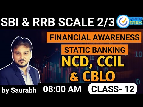 NCD, CCIL & CBLO I STATIC BANKING I FINANCIAL AWARENESS FOR BANK EXAMS I CLASS 12 I PREPTASK