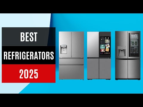 Best Refrigerators 2025 [Watch This Before You Make a Choice!]