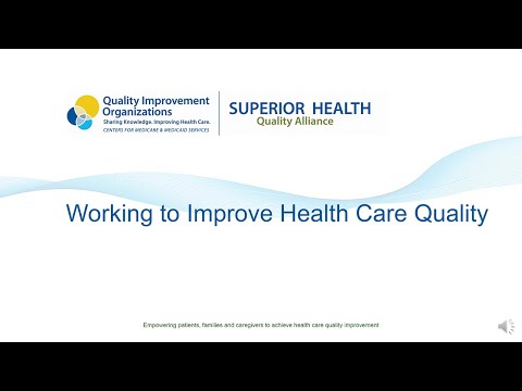 Superior Health Quality Alliance - Quality Improvement