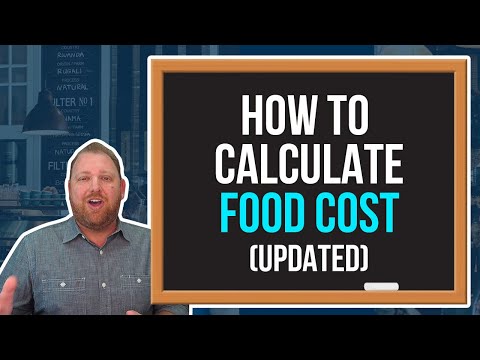 Food Costs Formula: How to Calculate Restaurant Food Cost Percentage (Updated)