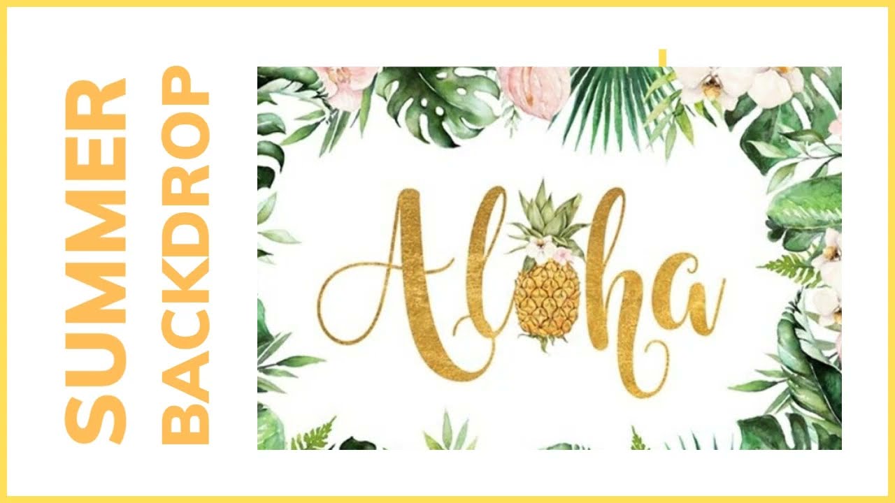 Best Summer Aloha Luau Backdrop for Party