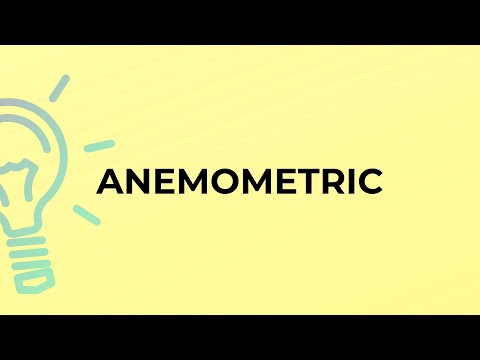What is the meaning of the word ANEMOMETRIC?