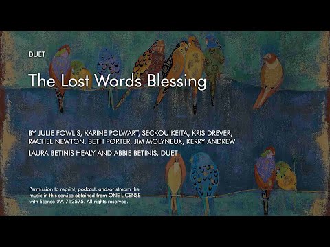 The Lost Words Blessing | August 22, 2021 Worship
