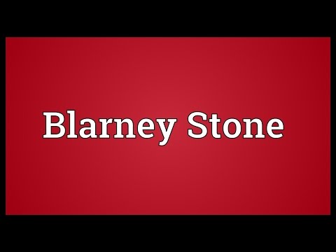Blarney Stone Meaning