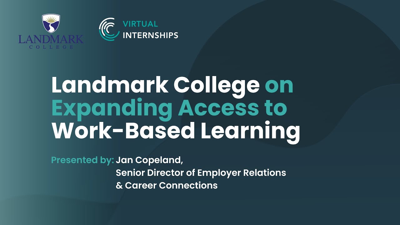 Landmark College on Expanding Access to Work-Based Learning