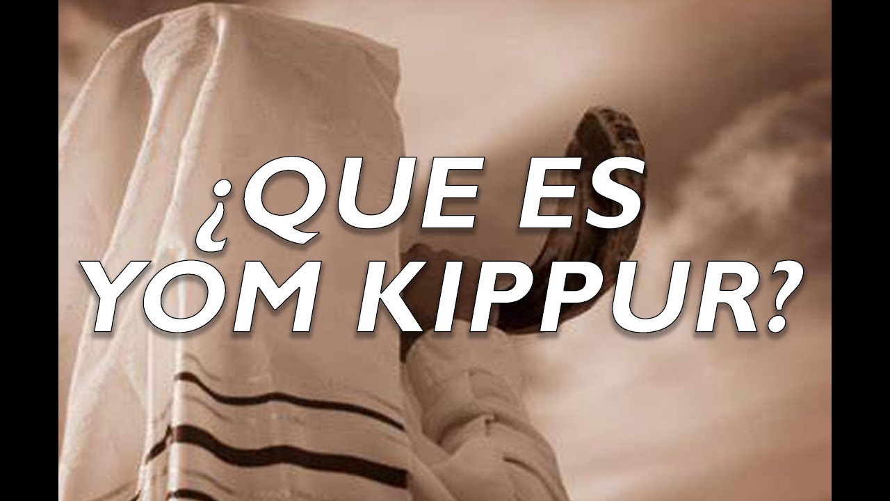 QUE ES YOM KIPPUR EN 3 MINUTOS...