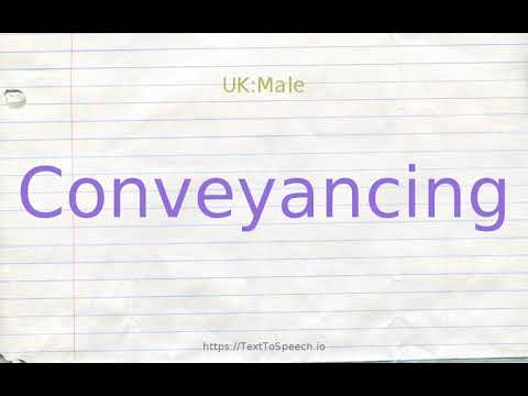 How to pronounce conveyancing