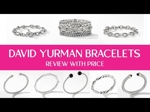 Best David Yurman Bracelets for Women $300-750. Review DY bracelet with price for April 2021