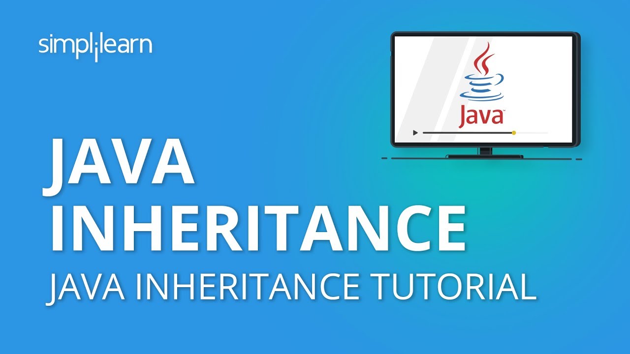 Java Inheritance | Java Inheritance Program Example | Java Inheritance Tutorial | Simplilearn