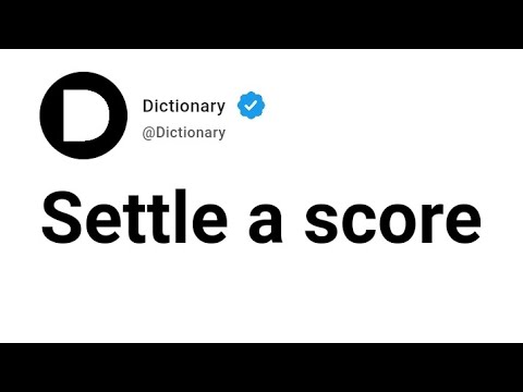 Settle a score Meaning In English