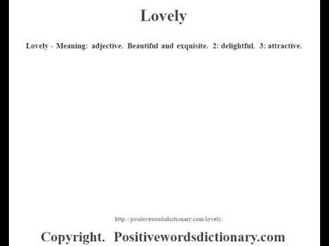 Lovely definition | Lovely meaning