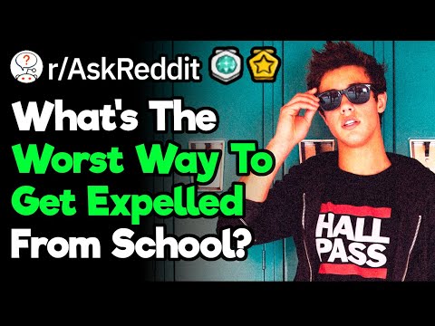 What's The Most Humiliating Way To Get Expelled From School?