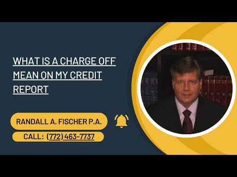 What is a Charge off mean on my credit Report
