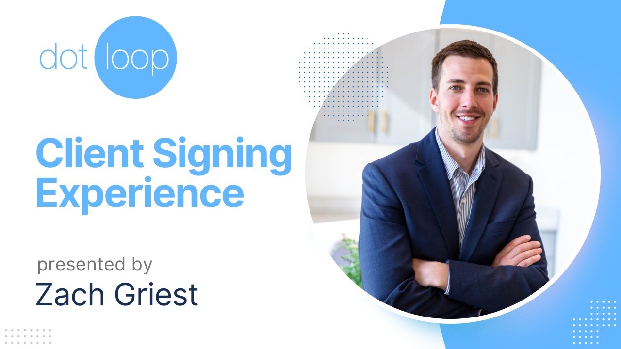Dotloop Client Signing Experience