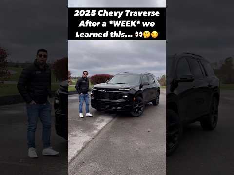 After Living with the 2025 Chevy Traverse, We Learned Some Important Things!