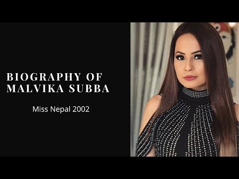 Biography of Malvika Subba | Miss Nepal 2002 | Success Story