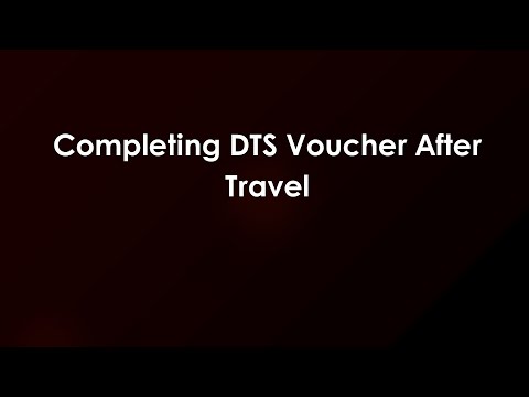 Completing DTS Voucher After Travel