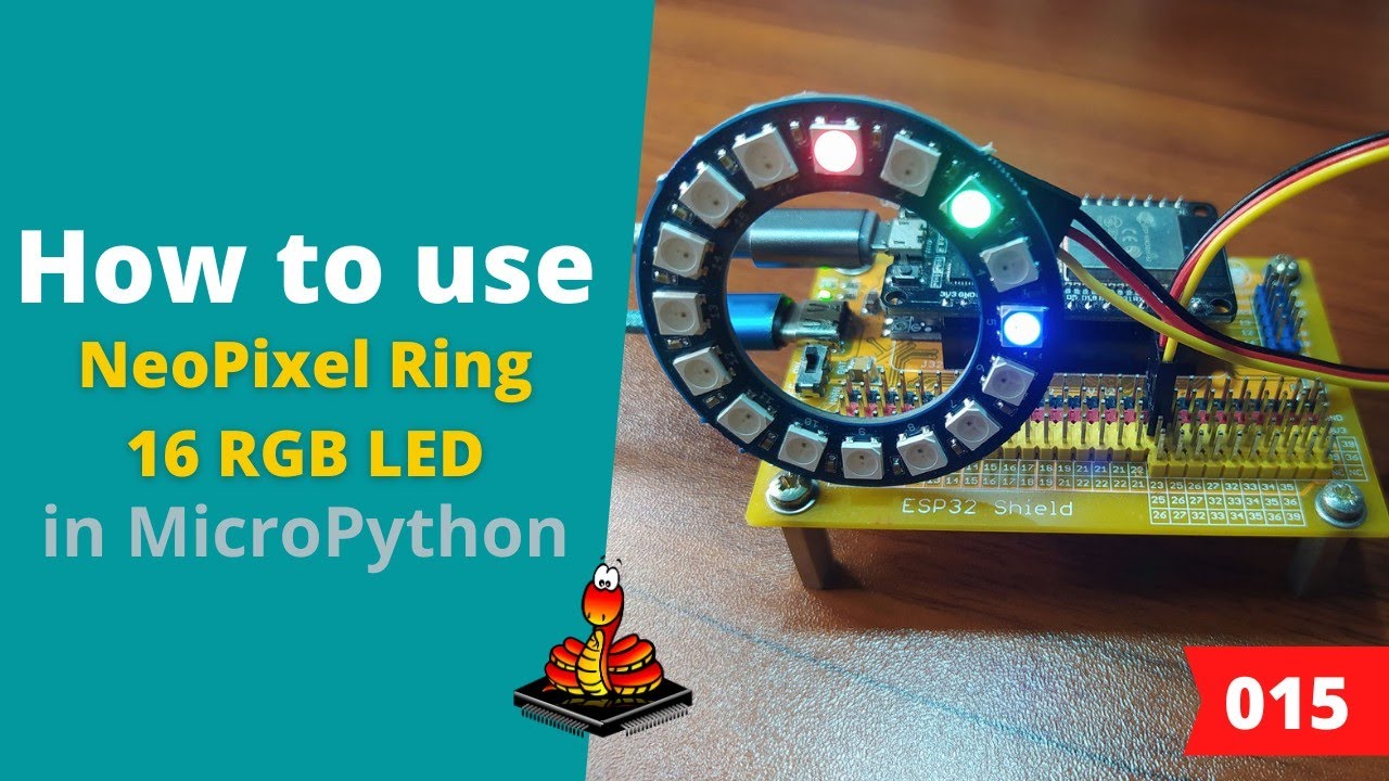 015 - MicroPython TechNotes: NeoPixel 16