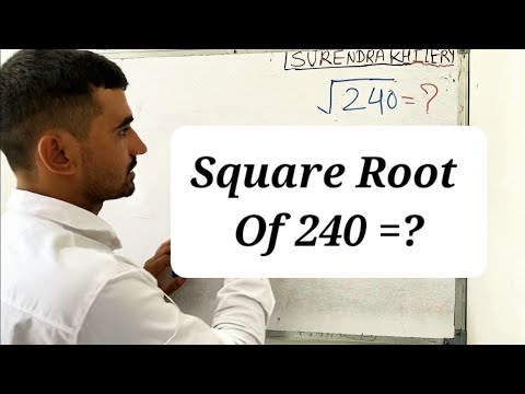 Square Root Of 240 In Hindi | Surendra Khilery | Class 8