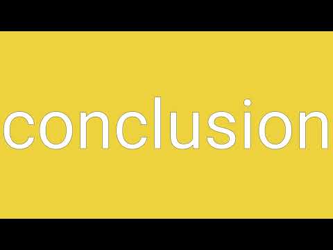 Conclusion Definition & Meaning