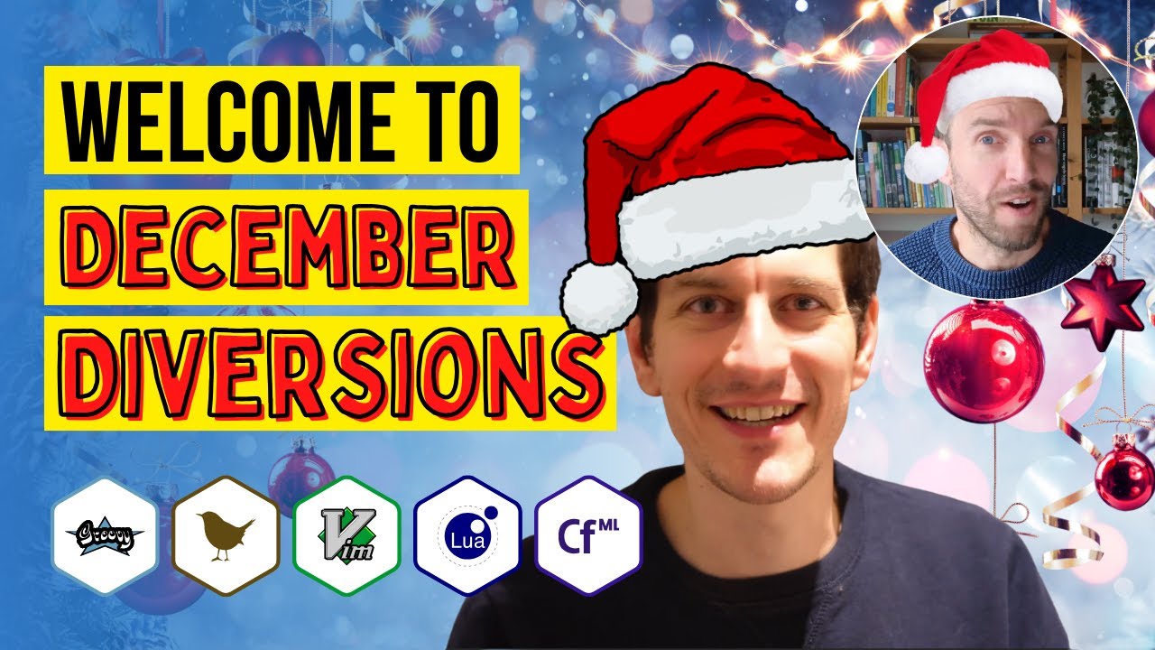 December Diversions: ColdFusion, Groovy, Lua, Vimscript & Wren